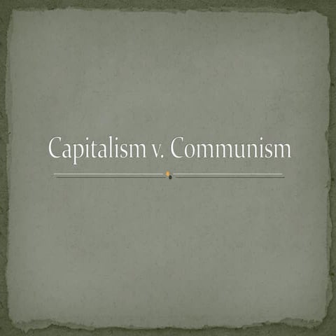 Capitalism v.Communism | PPT