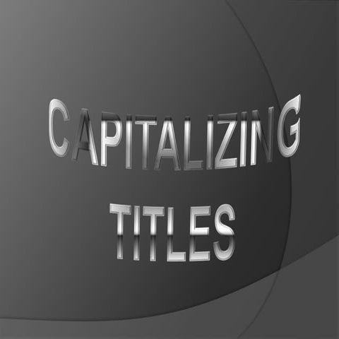 Capitalizing titles | PPT