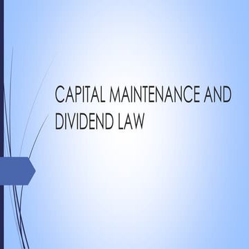 CAPITAL MAINTENANCE AND DIVIDEND LAW.pdf