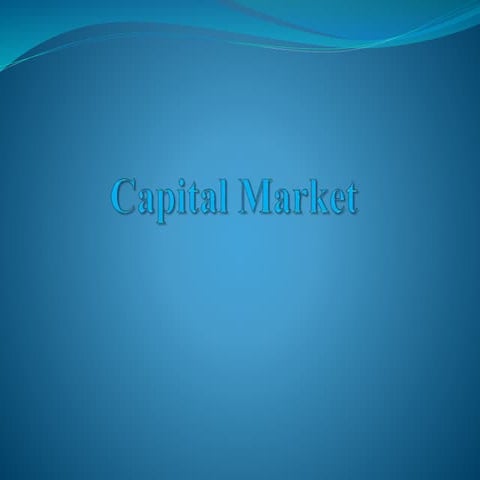 Capital market ppt for students | PPTX