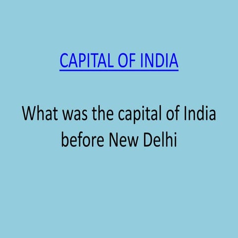 CAPITAL OF INDIA.pptx