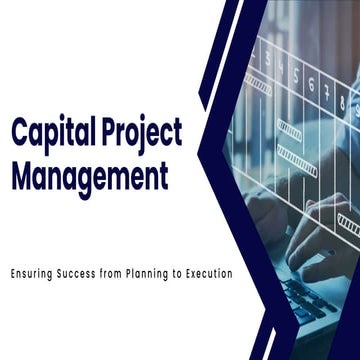 Comprehensive Guide to Capital Project Management: Strategies for ...