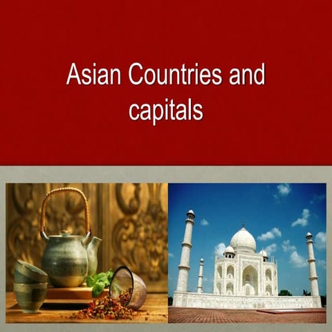 Asian Countries and Political Capitals | PPTX