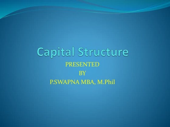 Capital Structure Theories | PPT | Stocks and Bonds | Personal Investing