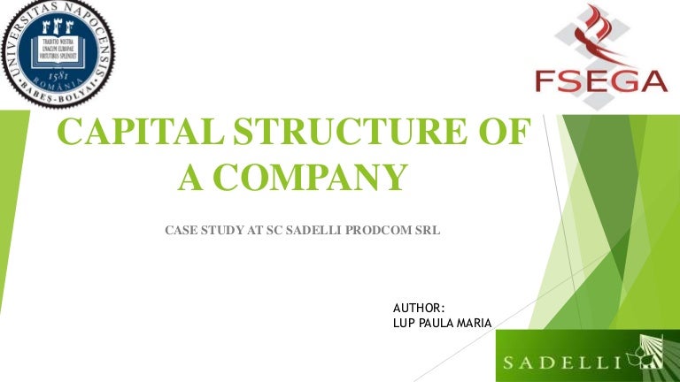 Capital structure of a company
