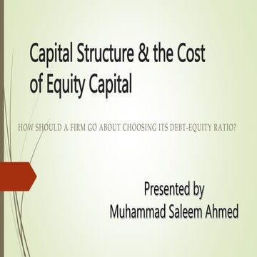Capital structure & the cost of equity capital | PPTX
