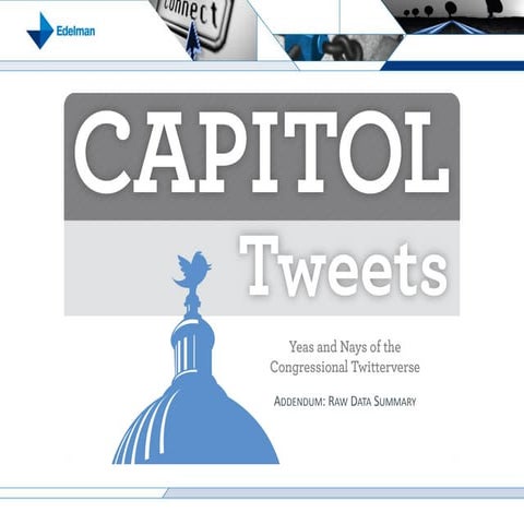Capitol Tweets: Yeas and Nays of the Congressional Twitterverse | PDF