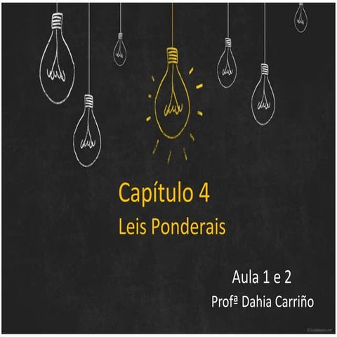 Leis Ponderais - aula 1 e 2 | PPTX