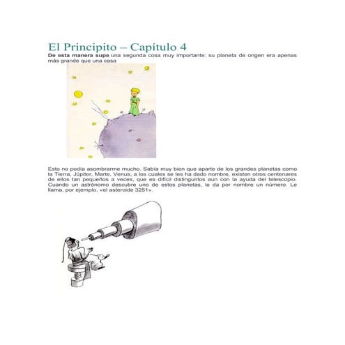 CAPITULO4_EL_PRINCIPITO:De esta manera supe una segunda cosa muy ...