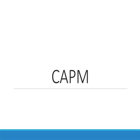 CAPM.pptx29398881888381138382834343434232 | PPTX