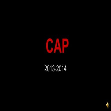 Cap presentation 2013 with narration | PPTX | Education