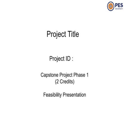 Capstone 2026_Feasibility_Sample PPT.pptx