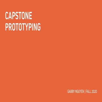 Gabby Nguyen: Capstone Prototyping | PDF