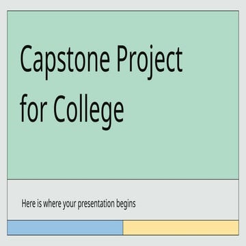 Capstone Project for College by Slidesgo.pptx