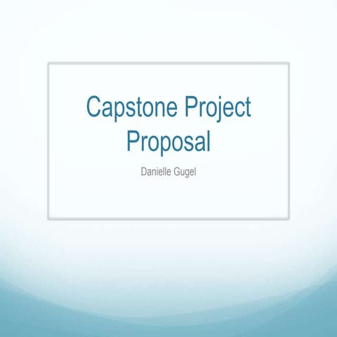 Capstone Project Proposal | PPT