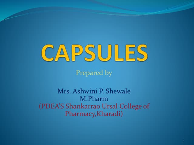 Manufacturing of capsule | PPS