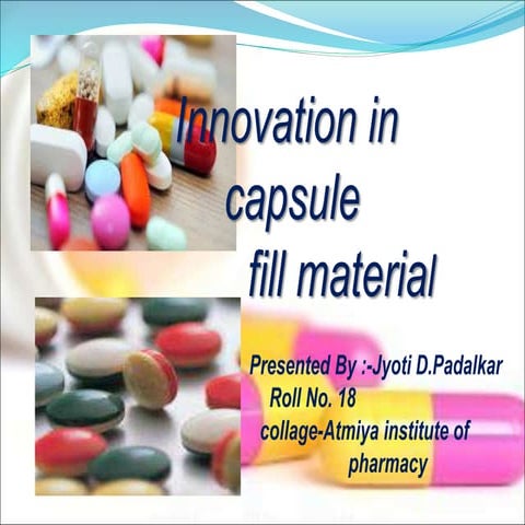 Capsule filling material.ppt