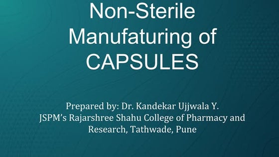 Manufacturing of capsule | PPS