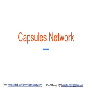 Capsules Network Overview Pptx Artificial Intelligence Technology And Computing