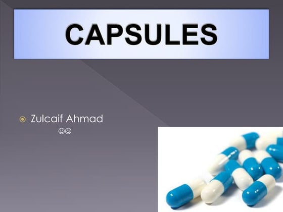 Capsule and its filling methods | PPTX | Skin Care | Beauty