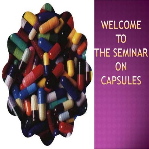 Capsules ppt by sameera | PPTX