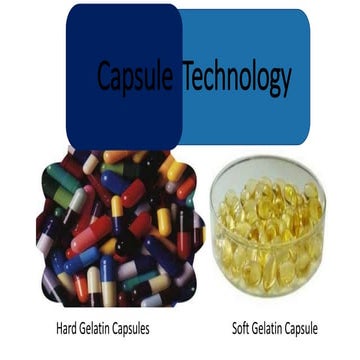 Capsule technology [autosaved] | PPTX