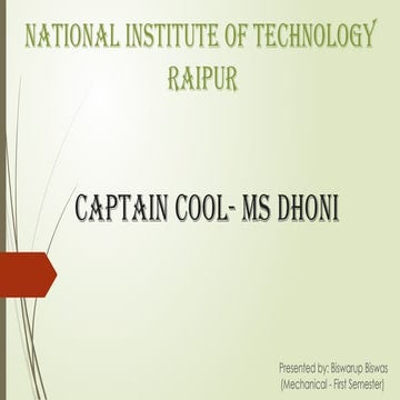 Captain Cool- Ms Dhoni.pptx Ppt on MS Dhoni | PPT