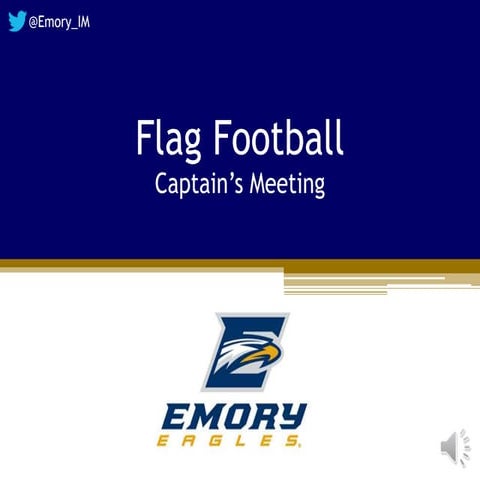 Emory University Flag Football Captain's Meeting PowerPoint | PPTX
