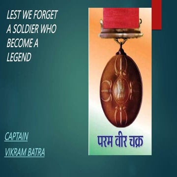 Captn vikram batra | PPTX