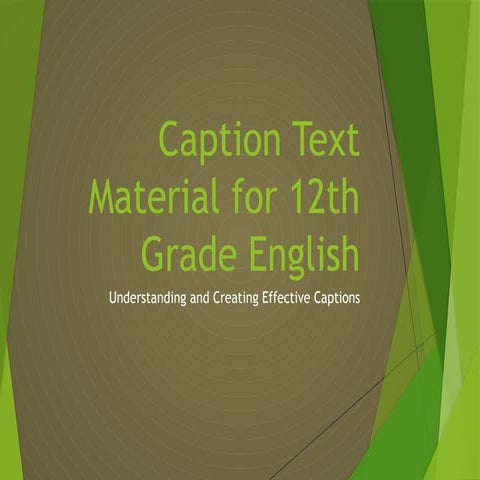 Caption_Text_Material_for_12th_Grade_English.pptx