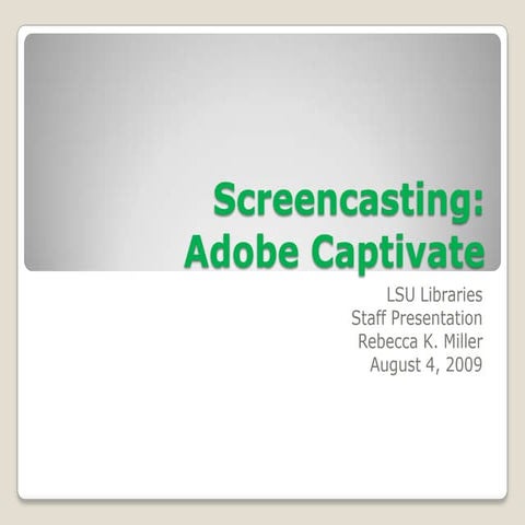 Screencasting with Captivate | PPT
