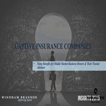 Insights 2015 - Captive Insurance - Doug MacGinnitie | PPTX