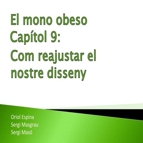 Cap+¡tol 9 el mono obeso | PPT
