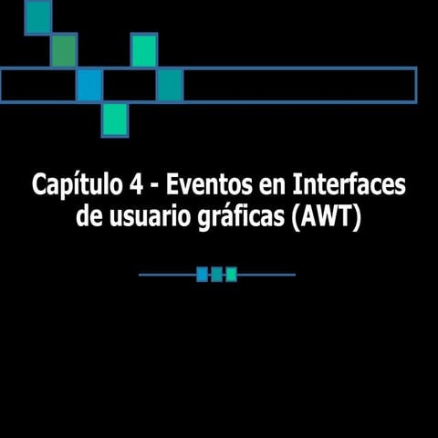 Capítulo 4 - Eventos en Interfaces de usuario gráficas (AWT) | PDF