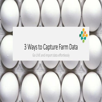 Three Ways to Capture Farm Data | PPT