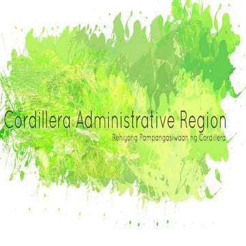 The Cordillera Administrative Region | PPTX