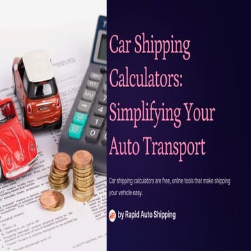 Car-Shipping-Calculators-Simplifying-Your-Auto-Transport.pptx.pdf