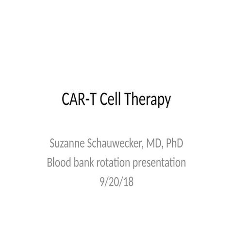 CAR-T Cell Therapy slide share | PPTX