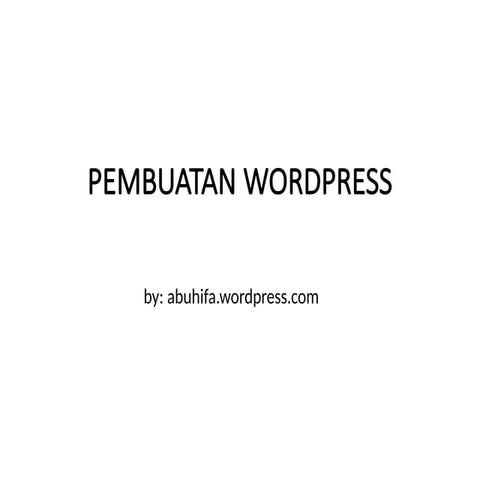 cara-pembuatan-blog berbasis wordpress.pptx