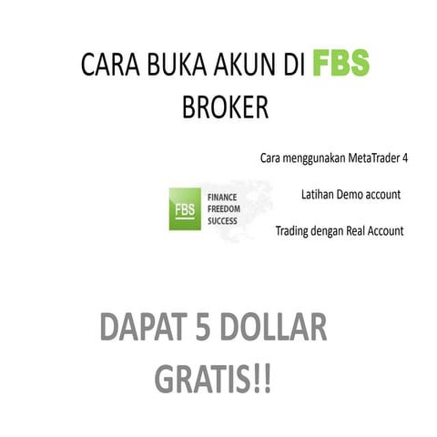 Cara buka akun di fbs dapat5 dollar gratis cara menggunakanmetatrader ...