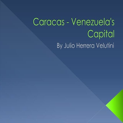Caracas - Venezuela's Capital | PPT