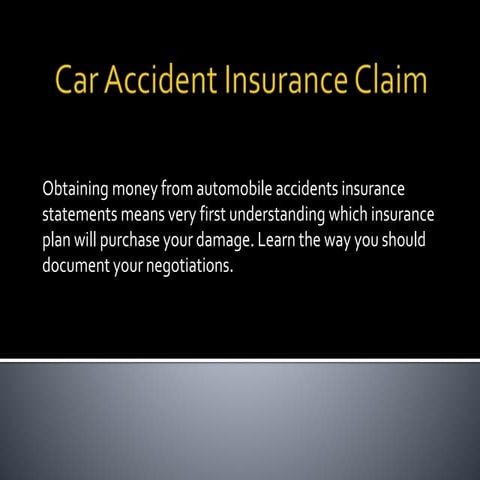 Car accident insurance claim | PPTX