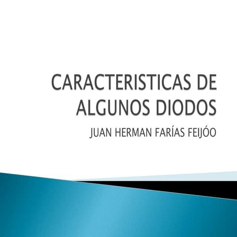 Caracteristicas de algunos diodos | PPT