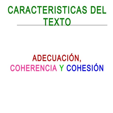 Caracteristicas del texto. unidad 2. (zully) | PPT