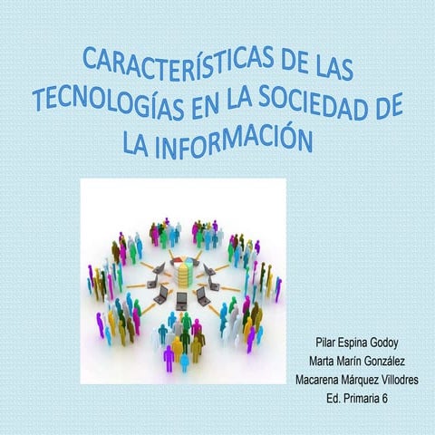 Características de las TIC | PPTX | Technology & Computing