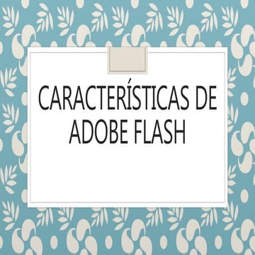 Características de adobe flash | PPTX