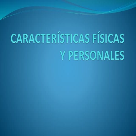 Características físicas | PPT