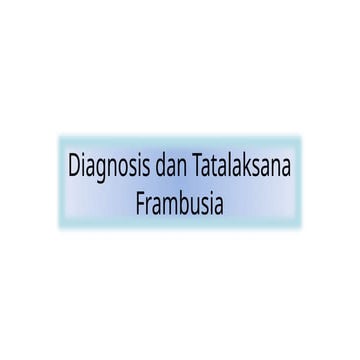Cara diagnosis frambusia terbaru dinkes.pptx