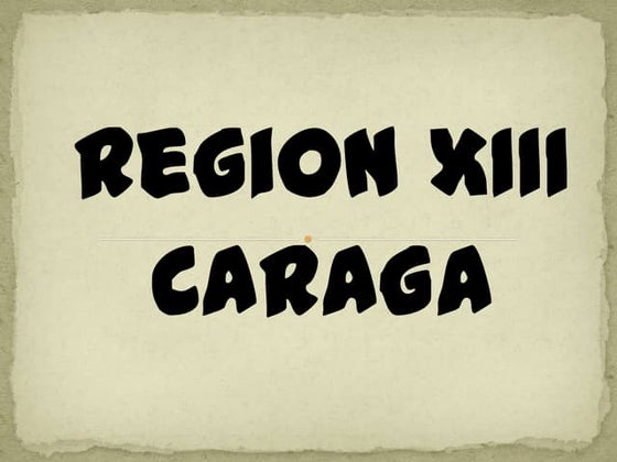 Caraga region | PPT