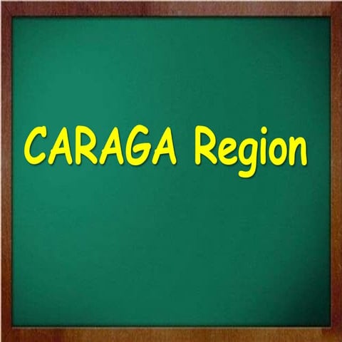 Caraga region | PPTX